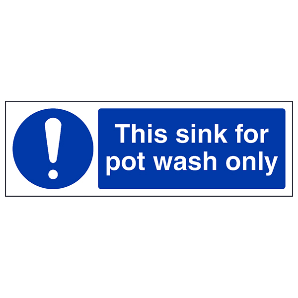 This Sink For Pot Wash Only - Landscape | Hygiene Signs | Signs ...