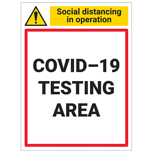 COVID-19 Testing Area - Portrait | COVID-Secure Signs | Infection ...