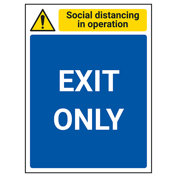 Social Distancing In Operation - Exit Only | Infection Control ...