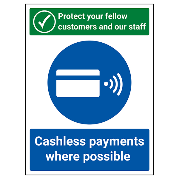 Protect Your Fellow Customers / Cashless Payments | COVID-Secure Retail ...